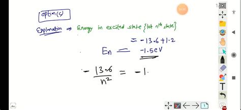 Video Solution Ionisation Potential Of Hydrogen Atom Is 13 6 Ev
