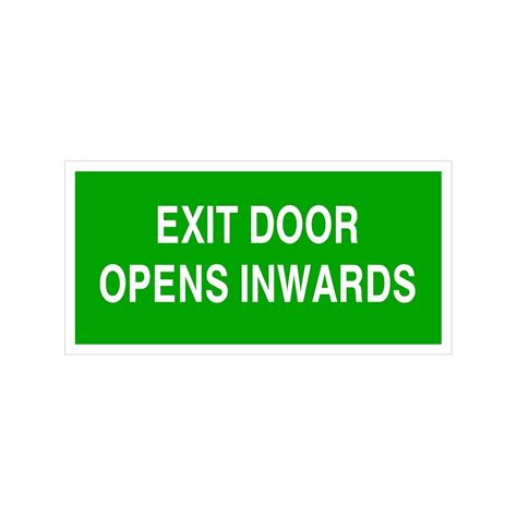 emergency exit opens inwards — safety signs and stickers