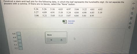 Solved Construct A Stem And Leaf Plot For The Following Chegg