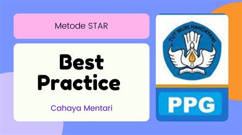 Best Practice Dengan Metode STAR Cahaya Mentari