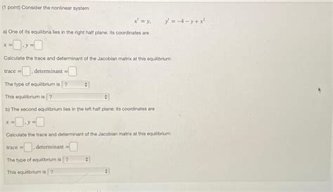 Solved 1 Point Consider The Nonlinear System
