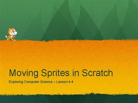 Moving Sprites In Scratch Exploring Computer Science Lesson
