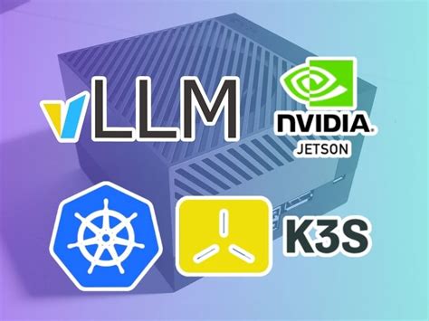 Deploy Llms With Vllm On Nvidia Jetson Agx Orin Dev Kit