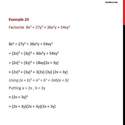 Example 19 Factorize 8x3 27y3 36x2y 54xy2 Examples