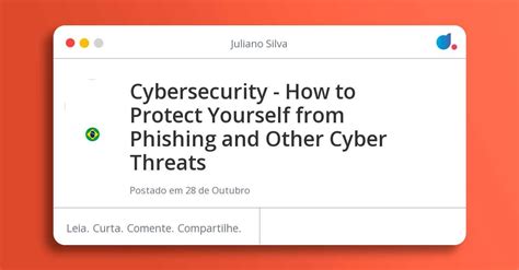 Cybersecurity How To Protect Yourself From Phishing And Other Cyber Threats