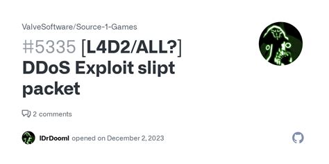 L4d2all Ddos Exploit Slipt Packet · Issue 5335 · Valvesoftware