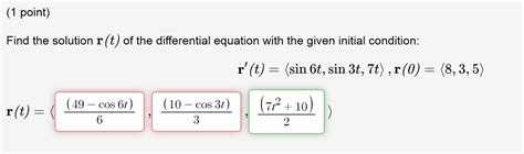 Solved 1 Point Find The Solution R T Of The Differential Chegg Com