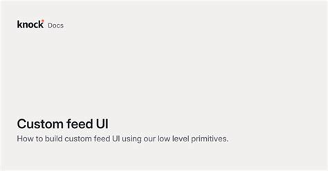 Custom Feed Ui Knock Docs
