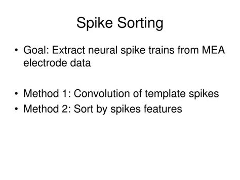 Ppt Spike Sorting Powerpoint Presentation Free Download Id6898249