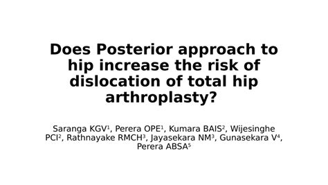Pdf Does Posterior Approach To Hip Increase The Risk Of Dislocation Of Total Hip Arthroplasty