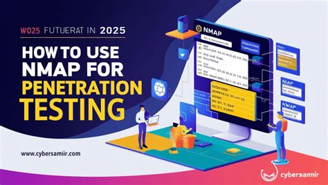 how to use nmap for penetration testing in 2025 cyber samir
