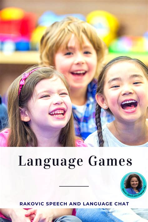 Playing Games to Enhance Student's Receptive and Expressive Language Skills - Rakovic Speech and ...