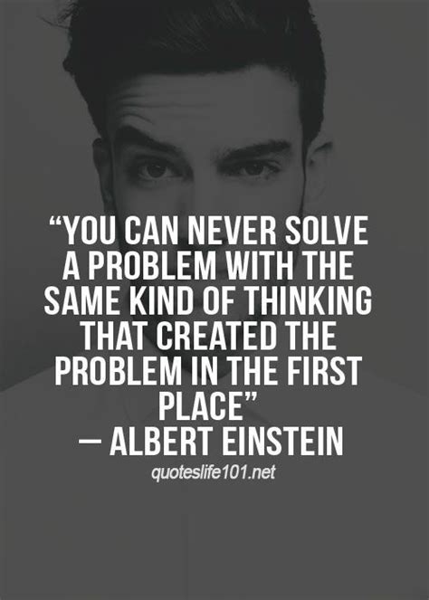 Problem Solving Einstein Quotes Quotesgram Einstein Quotes Good Life Quotes Cute Quotes For