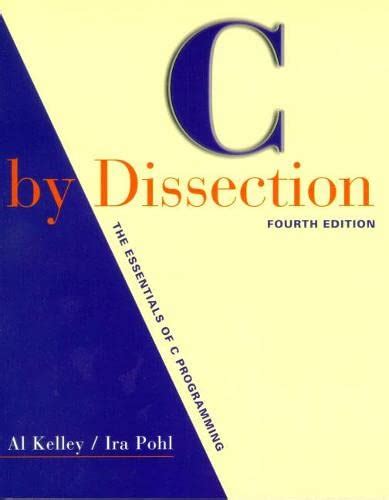 Amazon C By Dissection The Essentials Of C Programming