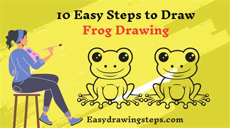 10 Easy Steps To Draw Frog Drawing Easy Drawing