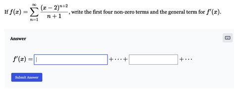 Solved If Fx∑n1∞x 2n2n1 ﻿write The First Four