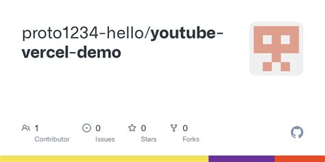 Github Proto1234 Helloyoutube Vercel Demo
