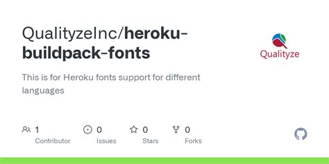 GitHub QualityzeInc Heroku Buildpack Fonts This Is For Heroku Fonts
