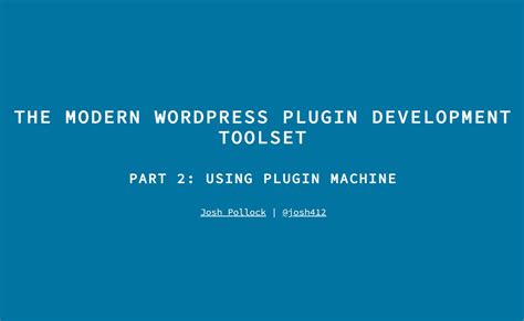The Modern Wordpress Plugin Development Toolset Part 2 Pittsburgh
