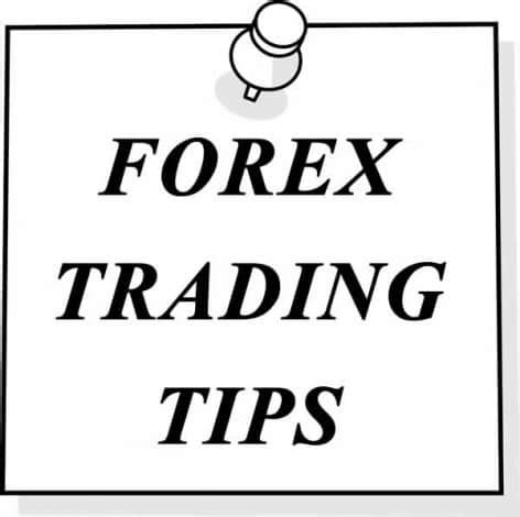 13 Forex Trading Tips Traders Must Know