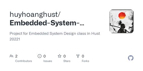 Github Huyhoanghustembedded System Designhust20221 Project For