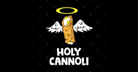 Holy Cannoli Holy Cannoli Sticker Teepublic