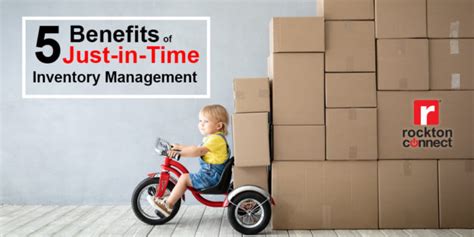 5 Benefits Of Just In Time Inventory Management Erp Cloud Blog