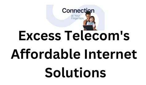 Excess Telecoms Affordable Internet