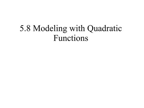 Modeling With Quadratic Functions Ppt