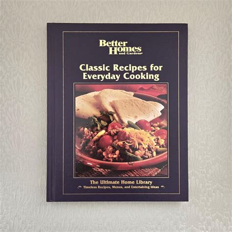 Better Homes And Gardens Classic Recipes For Everyday Cooking Hardcover