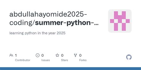 Github Abdullahayomide2025 Codingsummer Python Class Learning