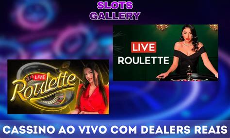 Slots Gallery No Brasil Jogue Cassino On Line Com Dinheiro Real