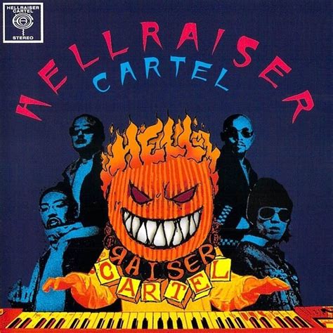 Hell Raiser Cartel Hell Raiser Cartel J Hip Hop Net