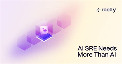 Rootly Ai Sre Needs More Than Ai It Needs Operational Context