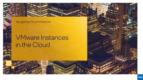 Vmware Instances In The Cloud Intel® Industry Solution Builders