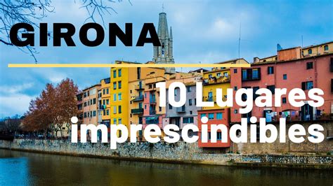 Qué Ver En Girona Capital Foto