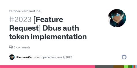 Feature Request Dbus Auth Token Implementation · Issue 2023