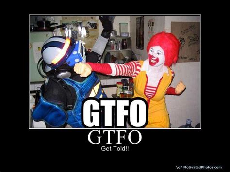 [image 58936] Gtfo Know Your Meme