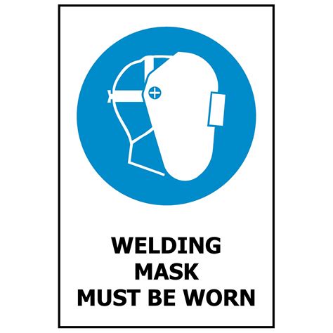 Welding Mask Must Be Worn Safety Genius