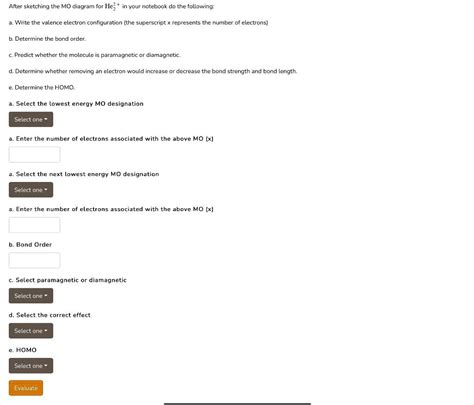 Solved After Sketching The Mo Diagramn For Hez In Your Nolebook Do The