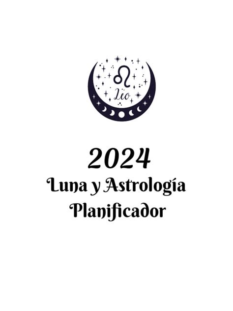 Calendario Lunar Y Astrología 2024 Pdf Cosmología Esotérica Luna