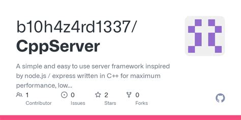 GitHub B H Z Rd CppServer A Simple And Easy To Use Server Framework Inspired By Node Js