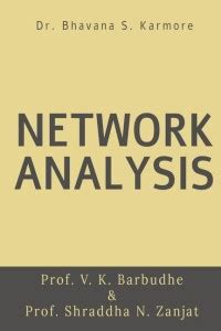 NETWORK ANALYSIS: Buy NETWORK ANALYSIS by Prof. Vishwajit K. Barbudhe at Low Price in India ...
