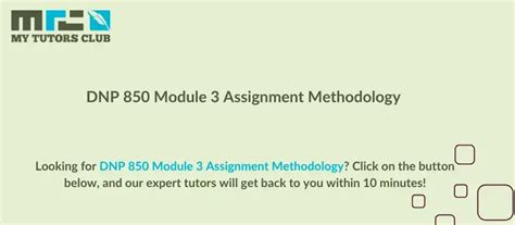 Dnp 850 Module 3 Assignment Methodology My Tutors Club
