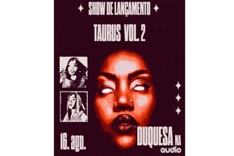 Duquesa Anuncia Show De Lançamento Do álbum Taurus Vo Abc Do Abc
