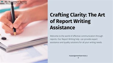 Ppt Crafting Clarity The Art Of Report Writing Assistance Powerpoint