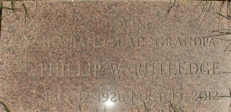 Phillip William Rutledge Sr 1926 2012 Find A Grave Memorial