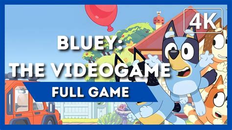 Bluey The Videogame Full Game Walkthrough 4k 60fps No Commentary