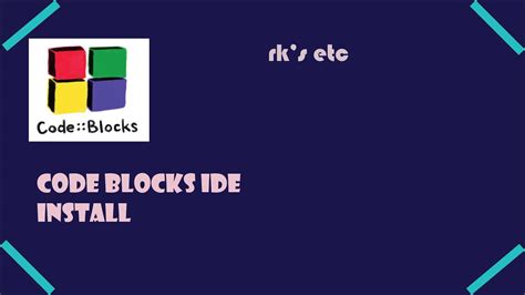 How To Install Codeblocks Youtube