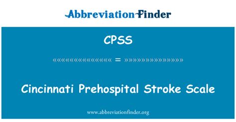 Cpss は シンシナティ入院前発作スケール Cincinnati Prehospital Stroke Scale を表します